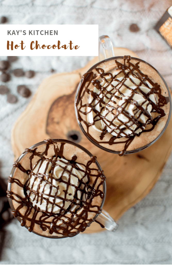 Homemade Hot Chocolate – Kay's Kitchen